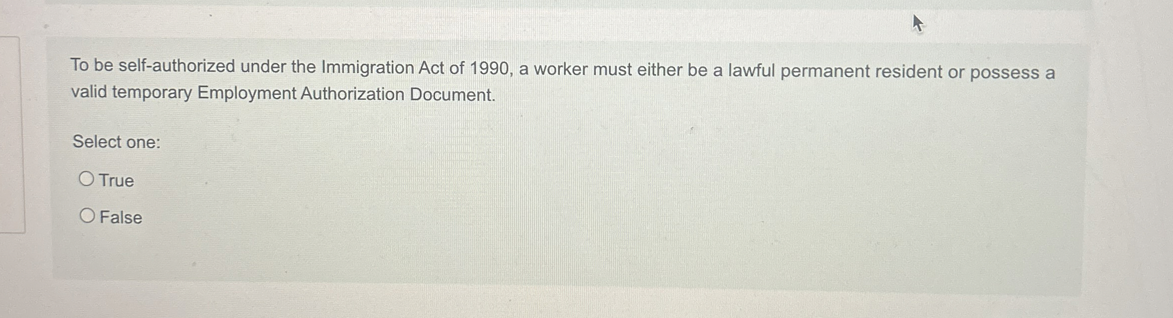 Solved To be self-authorized under the Immigration Act of | Chegg.com