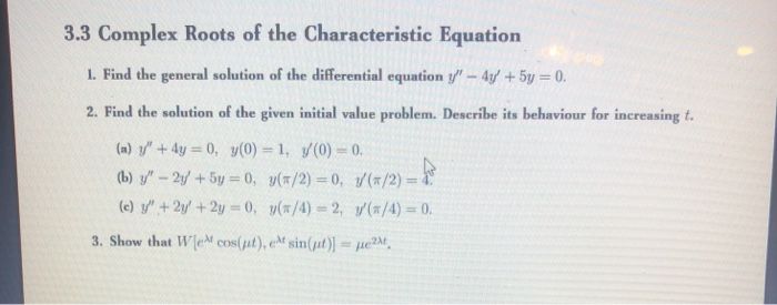 Solved 3.3 Complex Roots of the Characteristic Equation 1. | Chegg.com