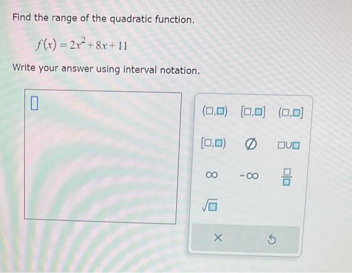Solved Find the range of the quadratic function. | Chegg.com