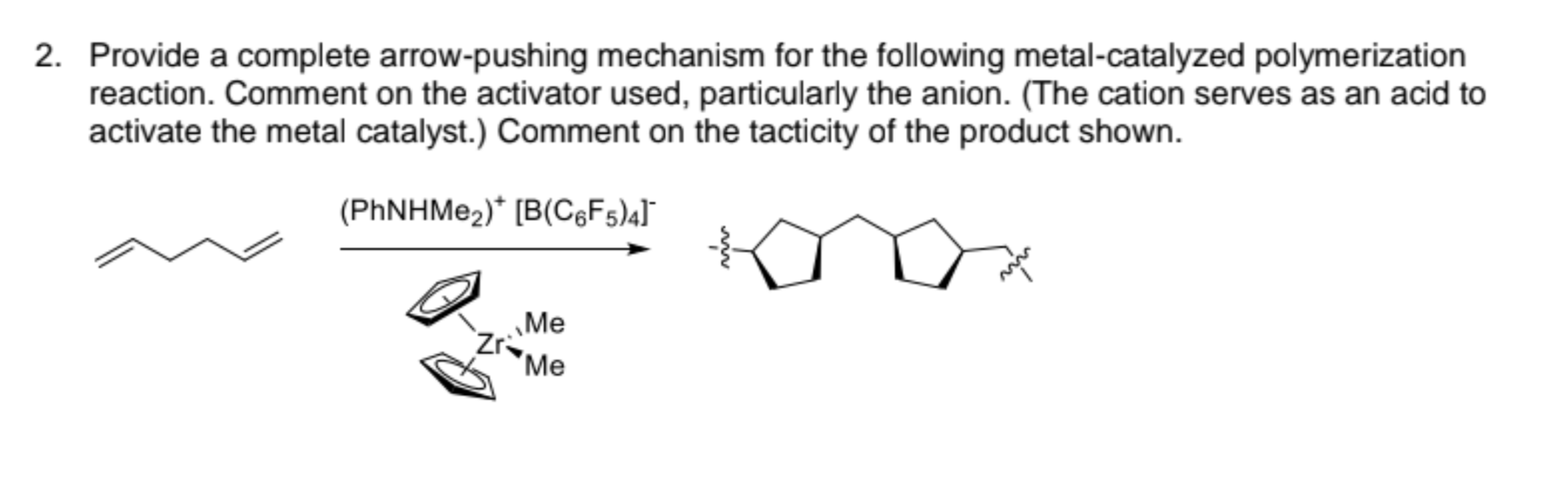 Solved 2. ﻿Provide a complete arrow-pushing mechanism for | Chegg.com
