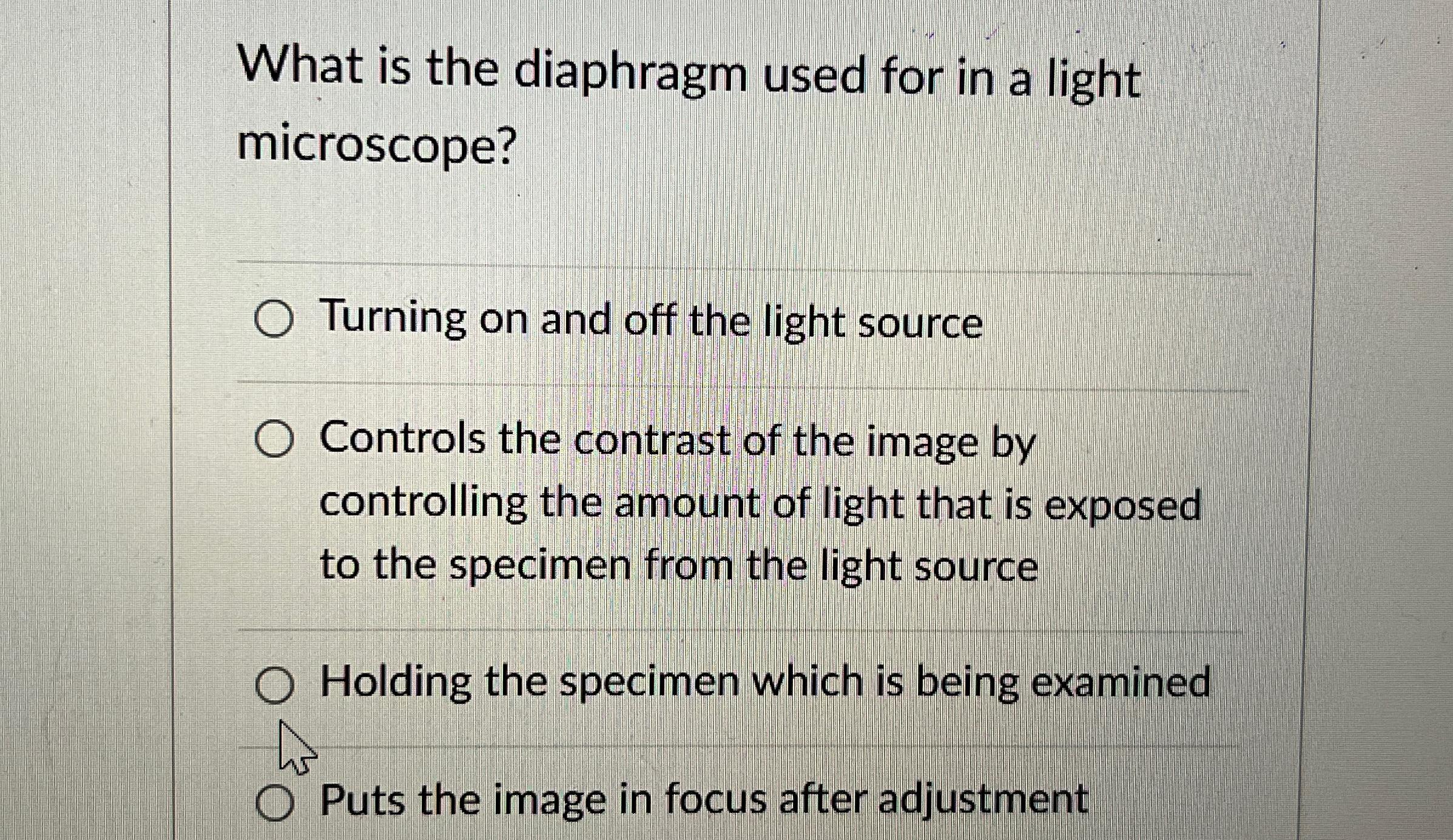 Solved What is the diaphragm used for in a light | Chegg.com