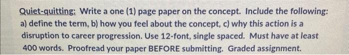 Quiet-quitting: Write a one (1) page paper on the | Chegg.com