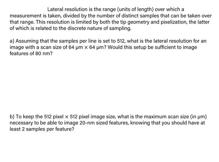 Solved Lateral resolution is the range (units of length) | Chegg.com
