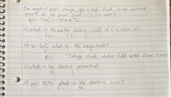 Solved Ore negative point charge, 91, is held fixed on the | Chegg.com