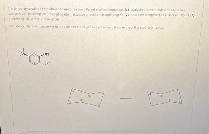 Solved The following substituted cyclohexane can exist in | Chegg.com