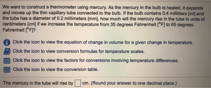 Solved We Want To Construct A Thermometer Using Mercury As