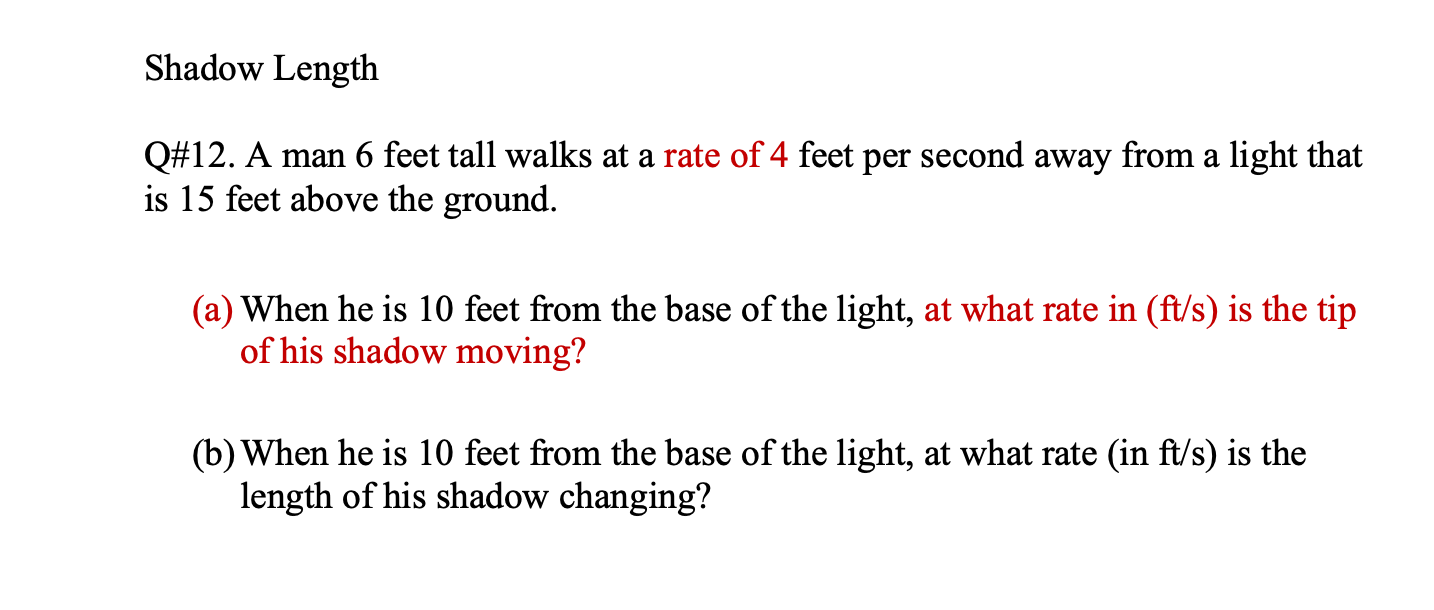 Solved Shadow Length Q\#12. ﻿A man 6 ﻿feet tall walks at a | Chegg.com