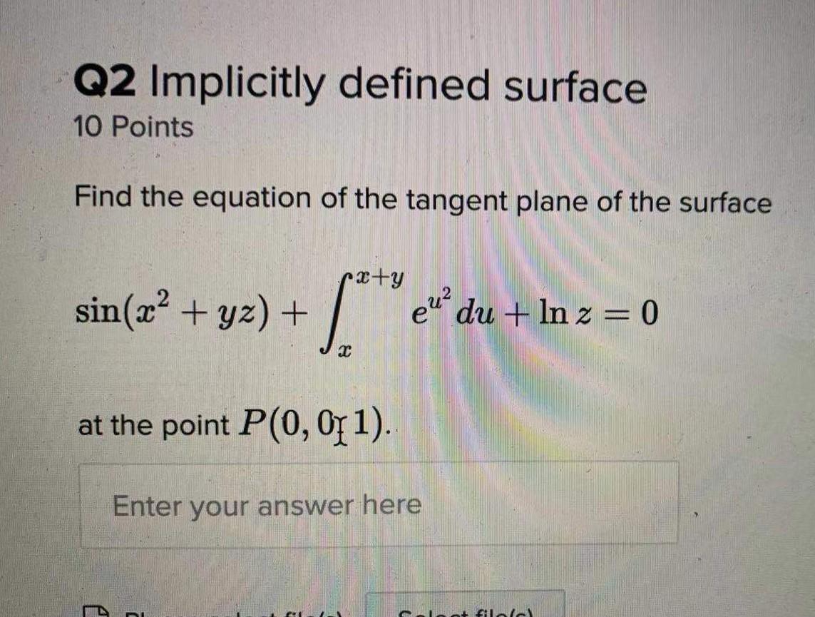 Solved Q2 Implicitly defined surface 10 Points Find the | Chegg.com