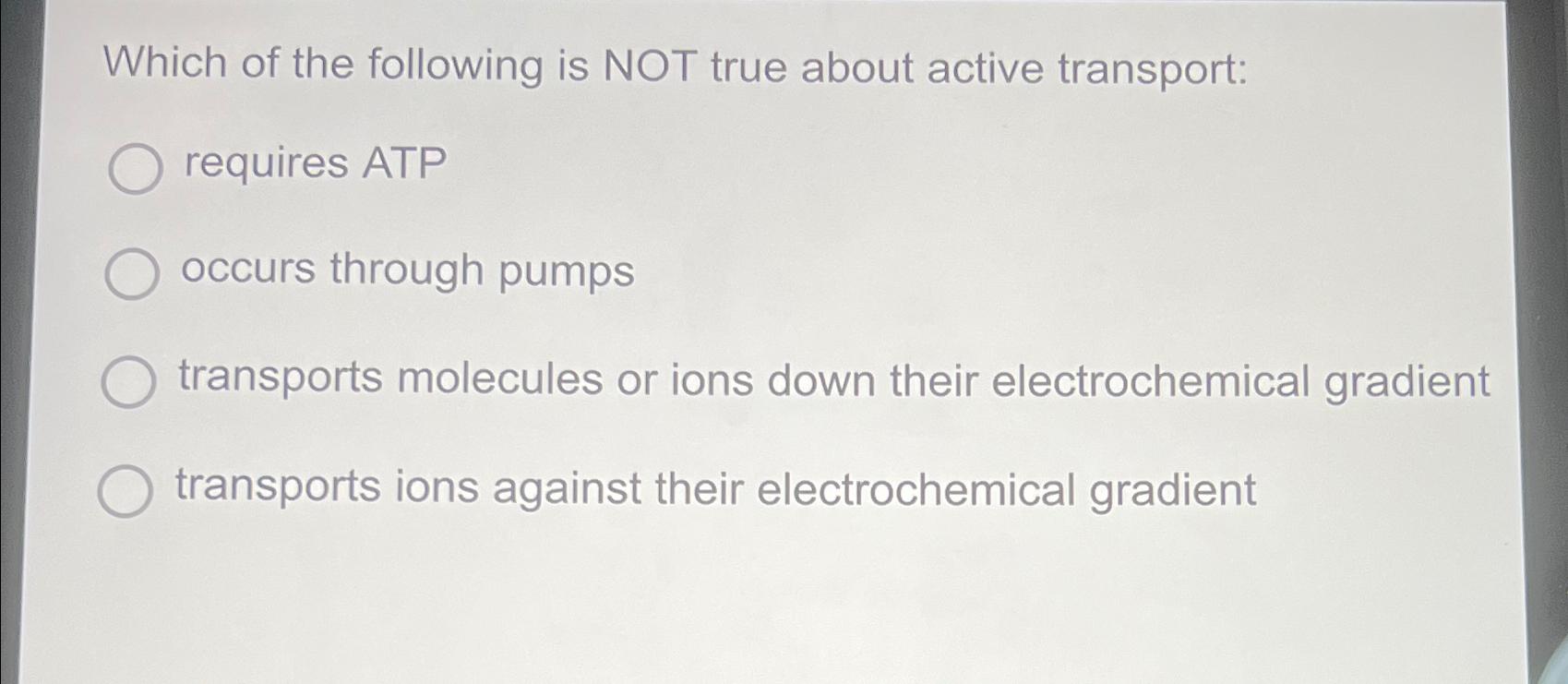 Solved Which of the following is NOT true about active | Chegg.com