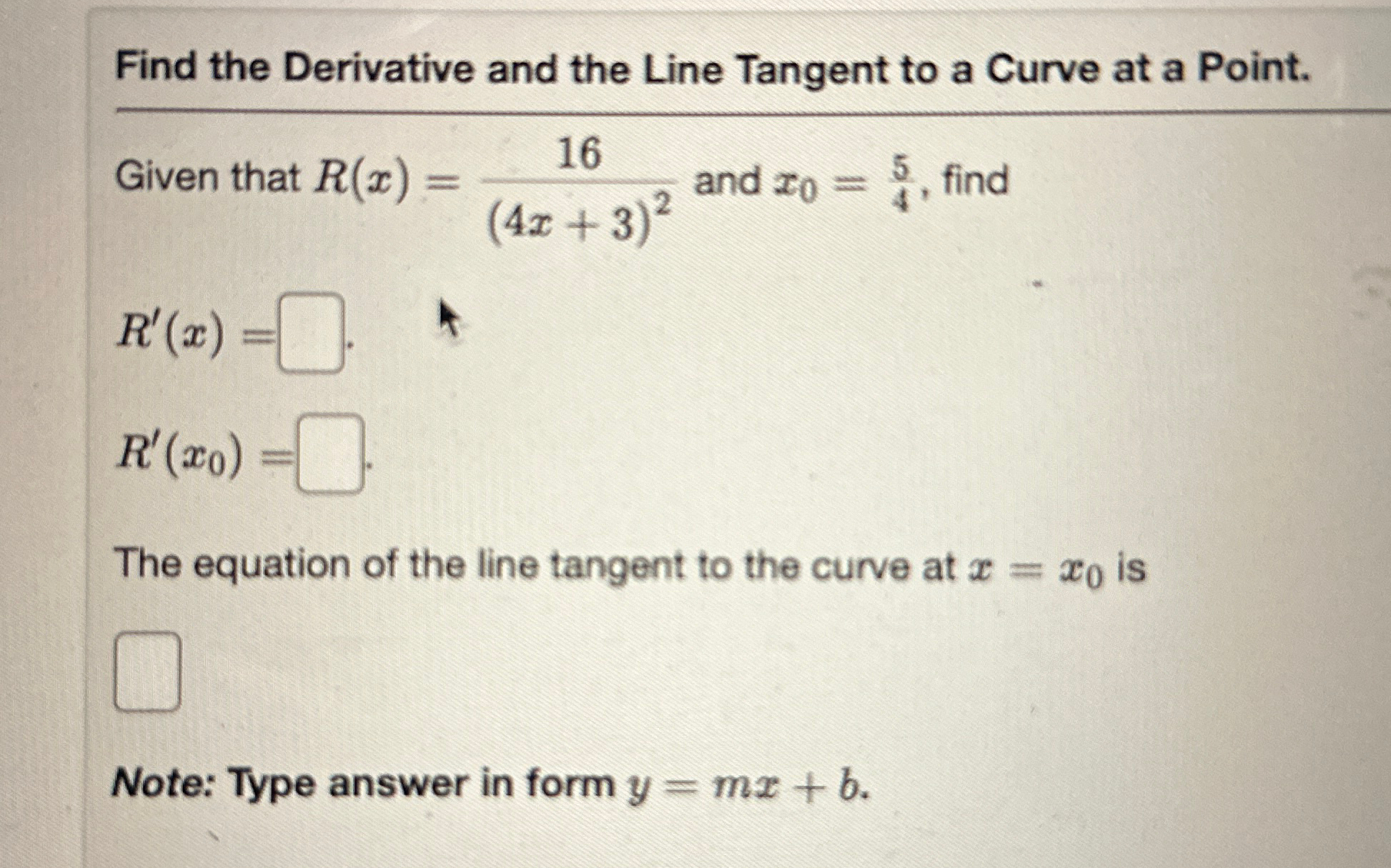 Solved Find the Derivative and the Line Tangent to a Curve | Chegg.com