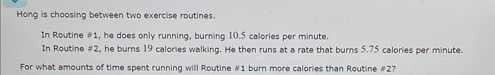 Solved Hong is choosing between two exercise routines.In | Chegg.com