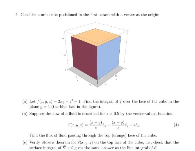 Solved 2. Consider a unit cube positioned in the first | Chegg.com