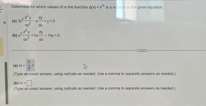 Solved Determine for which values of m the function (x) = xm | Chegg.com