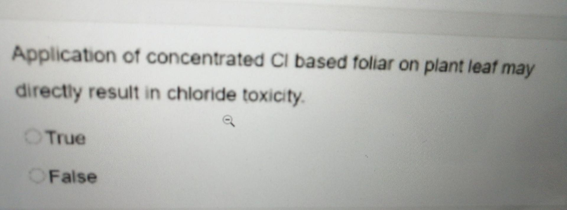 Solved Application of concentrated Cl based foliar on plant | Chegg.com