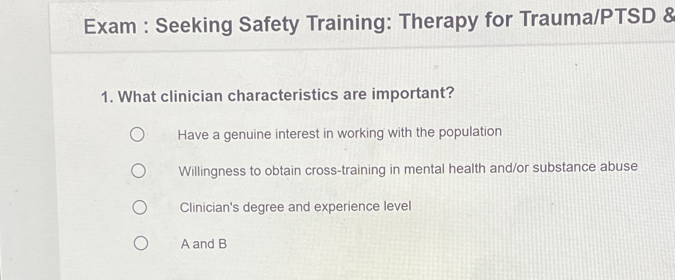Solved Exam : Seeking Safety Training: Therapy for | Chegg.com