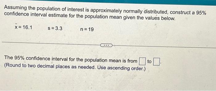 Solved Assuming the population of interest is approximately | Chegg.com
