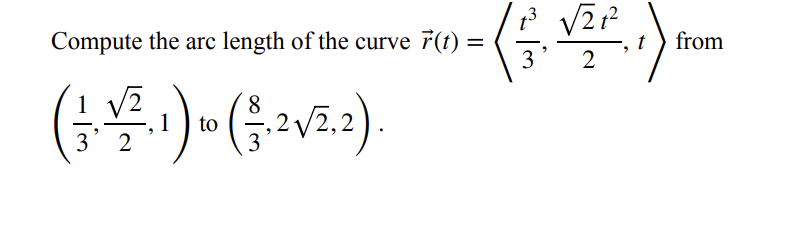 Solved Compute the arc length of the curve | Chegg.com