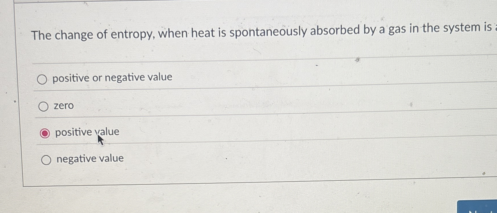 Solved The change of entropy, when heat is spontaneously | Chegg.com