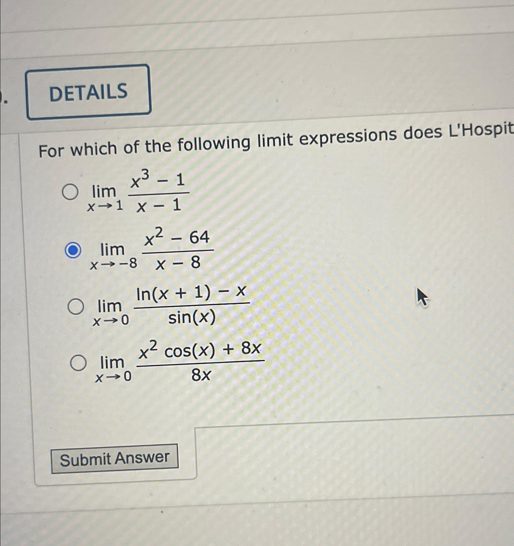 Solved For which of the following limit expressions does | Chegg.com