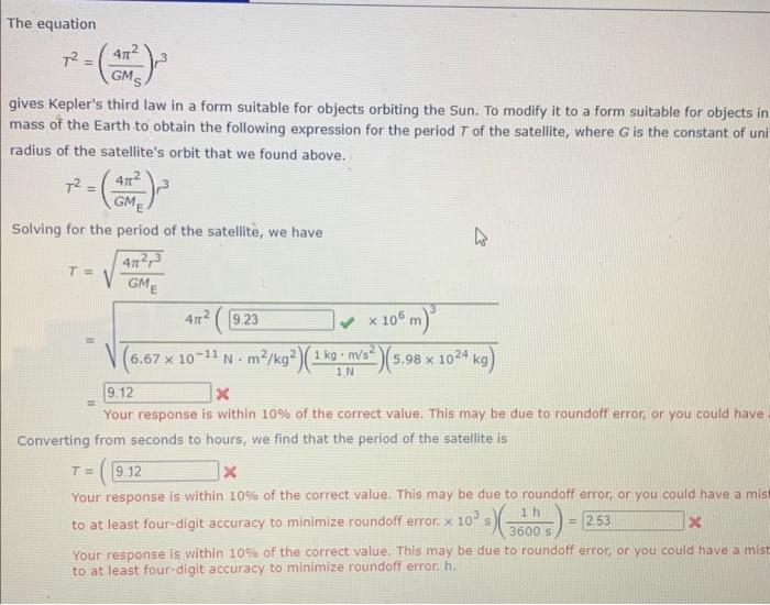 Solved The equation T2=(GMs4π2)r3 gives Kepler's third law | Chegg.com