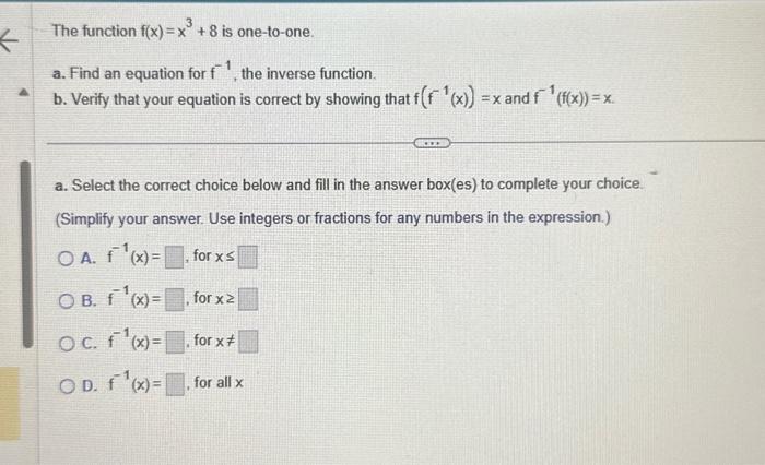Solved The function f(x)=x3+8 is one-to-one. a. Find an | Chegg.com