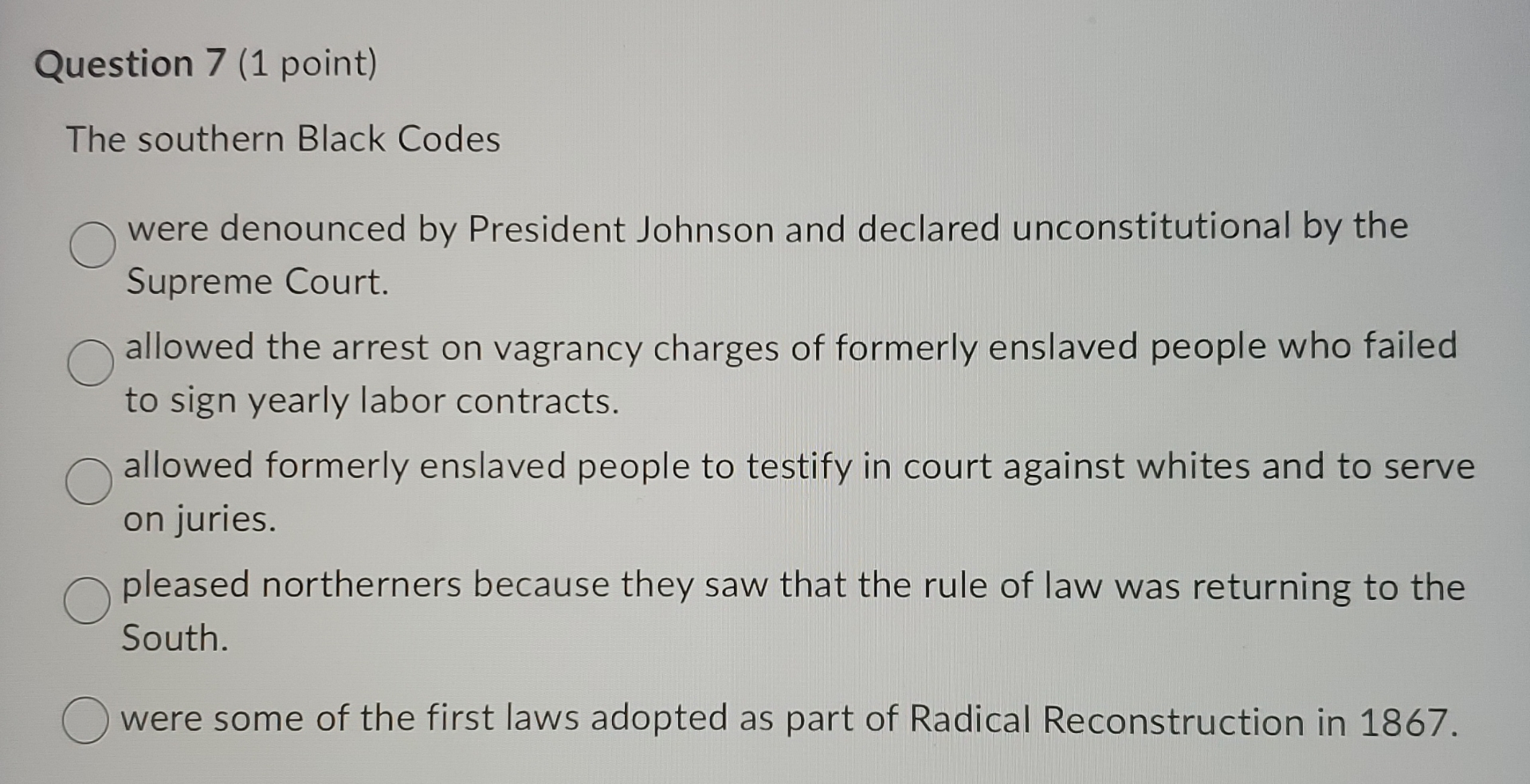 Solved Question 7 (1 ﻿point)The southern Black Codeswere | Chegg.com