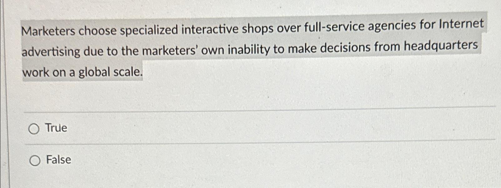 Solved Marketers choose specialized interactive shops over | Chegg.com