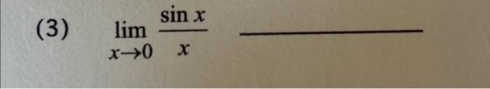 Solved (3) limx→0xsinx | Chegg.com