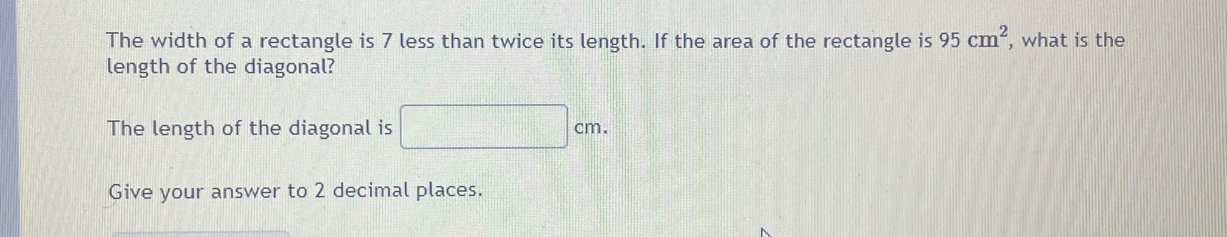 Solved The width of a rectangle is 7 ﻿less than twice its | Chegg.com