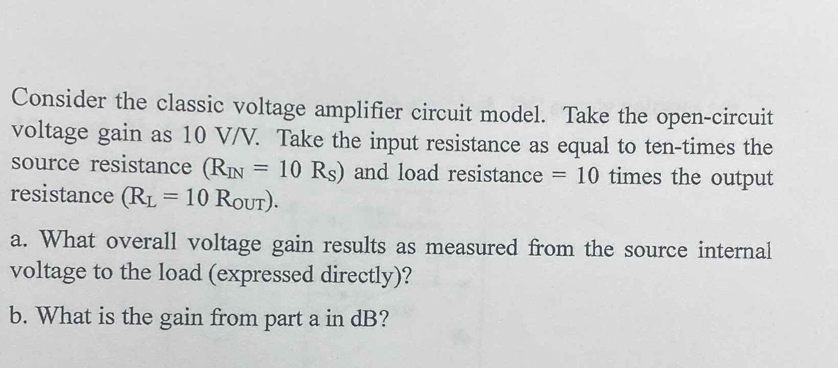 Consider the classic voltage amplifier circuit model. | Chegg.com