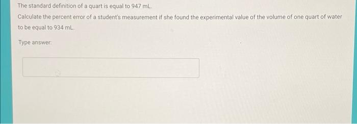 Solved The standard definition of a quart is equal to 947 m. | Chegg.com