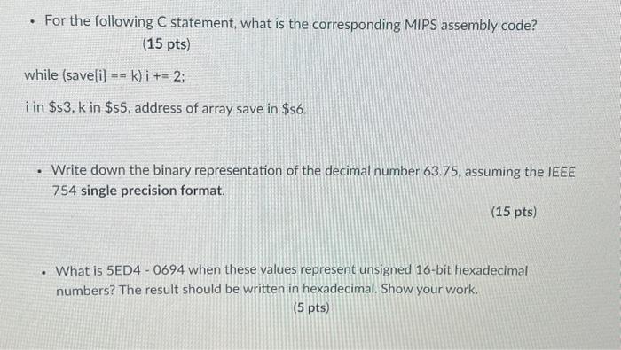 Solved - For the following C statement, write a minimal | Chegg.com