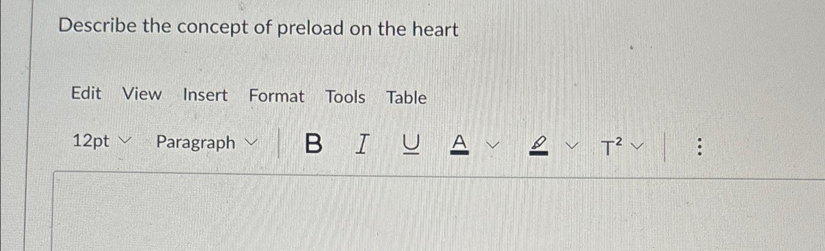 Solved Describe the concept of preload on the heartEdit View | Chegg.com