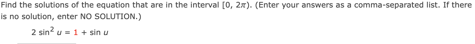 Solved Find the solutions of the equation that are in the | Chegg.com