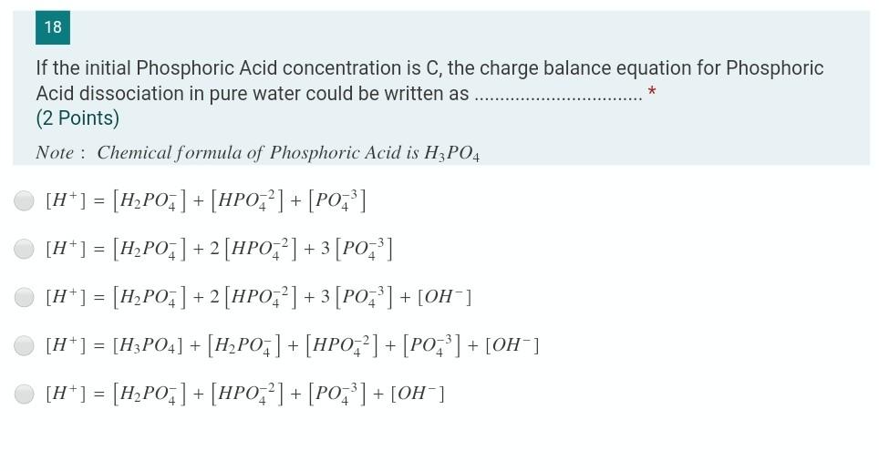 Solved 18 * If the initial Phosphoric Acid concentration is | Chegg.com