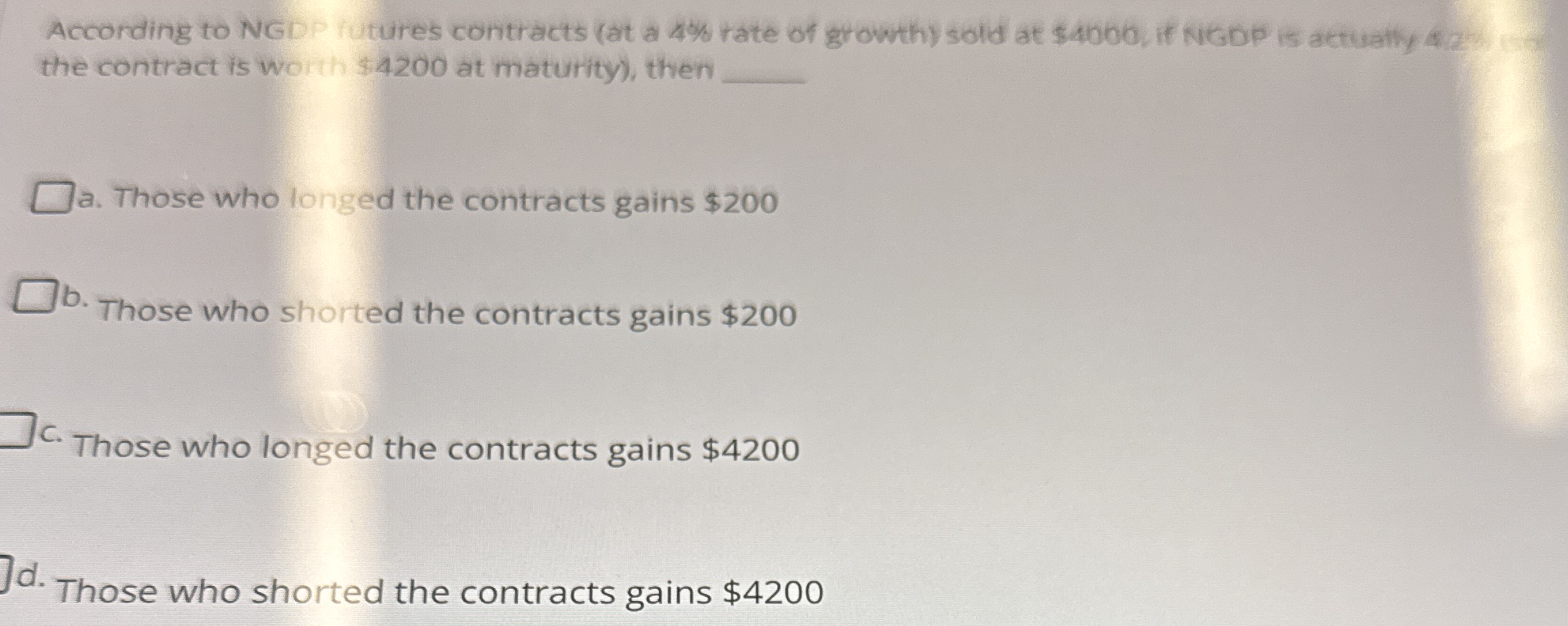 Solved According to NGDP futures contracts (at a 4% ﻿rate of | Chegg.com