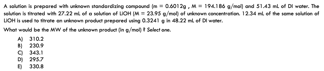 Solved A solution is prepared with unknown standardizing | Chegg.com