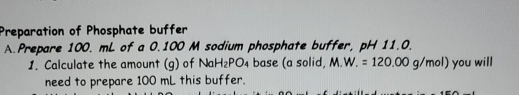 Solved Preparation of Phosphate buffer A. Prepare 100. mL of | Chegg.com