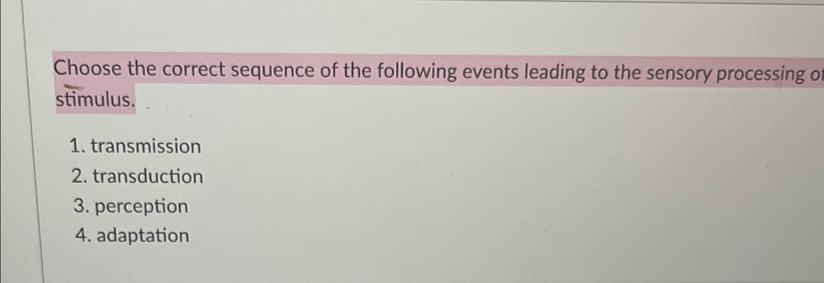 Solved Choose the correct sequence of the following events | Chegg.com