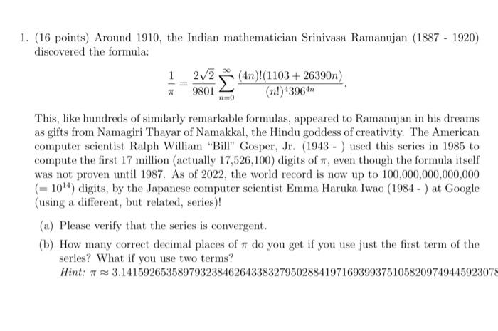 Solved (16 points) Around 1910, the Indian mathematician | Chegg.com