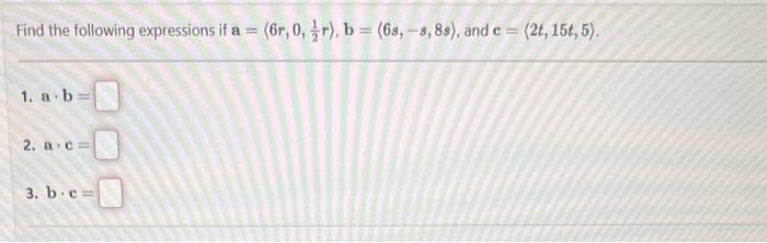Solved Find the following expressions if | Chegg.com