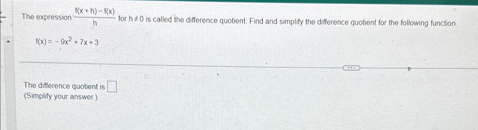Solved The expression f(x+h)-f(x)h ﻿for h≠0 ﻿is called the | Chegg.com