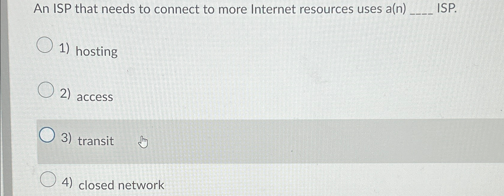 Solved An ISP that needs to connect to more Internet | Chegg.com