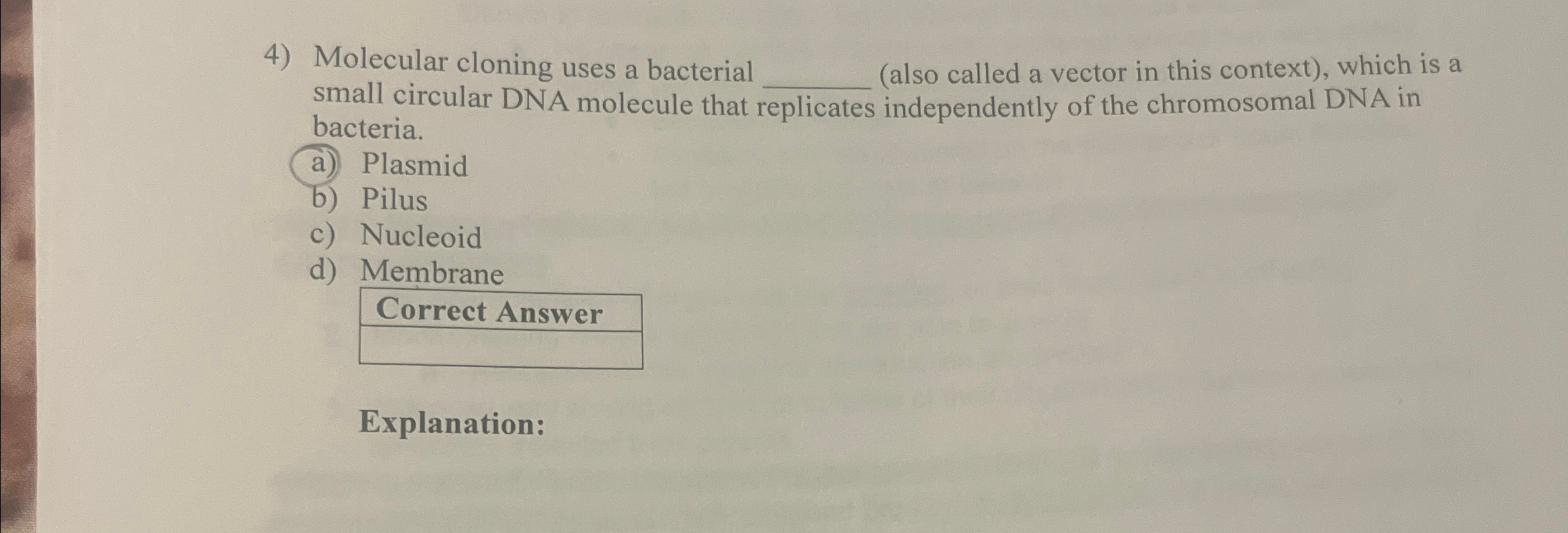Solved Molecular cloning uses a bacterial (also called a | Chegg.com