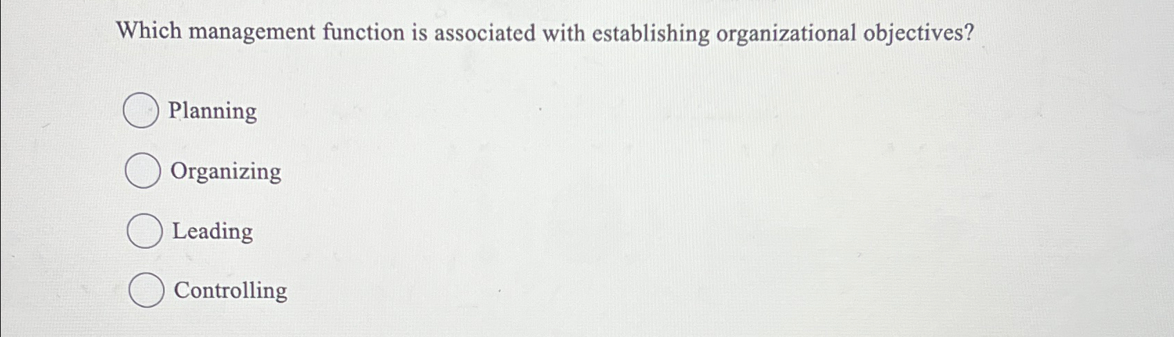 Solved Which management function is associated with | Chegg.com