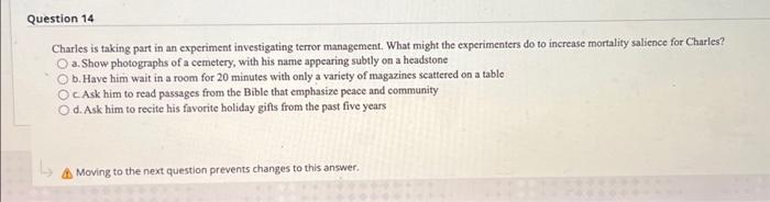 Solved Question 14 Charles is taking part in an experiment | Chegg.com