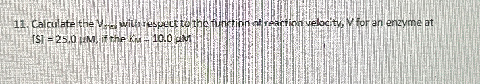 Solved Calculate the Vmax ﻿with respect to the function of | Chegg.com