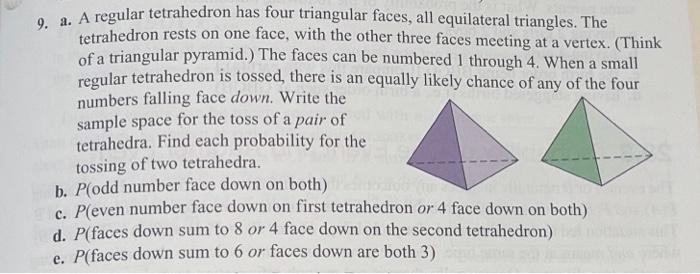 Solved 9. a. A regular tetrahedron has four triangular | Chegg.com