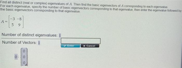 Solved Find all distinct (real or complex) eigenvalues of A | Chegg.com