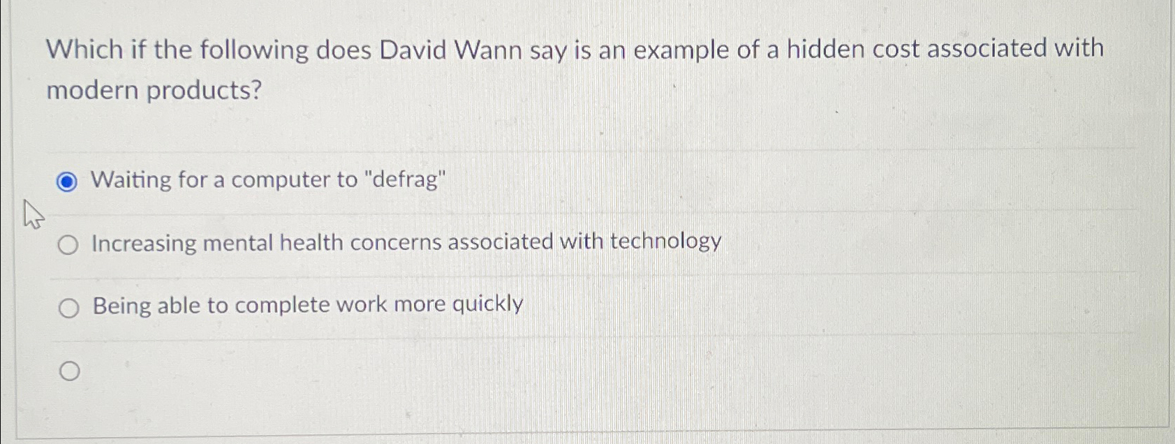 Solved Which if the following does David Wann say is an | Chegg.com